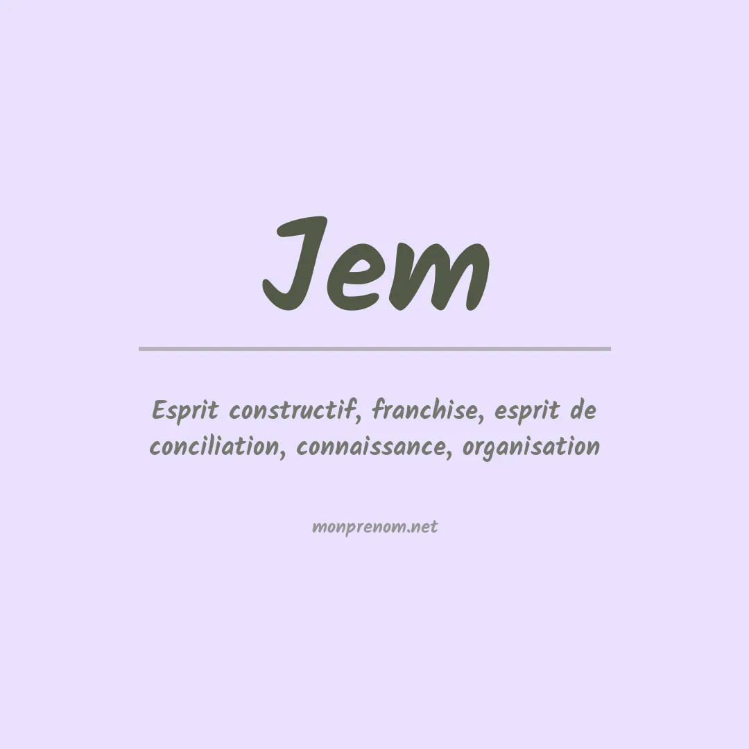 Signification du Prénom Jem