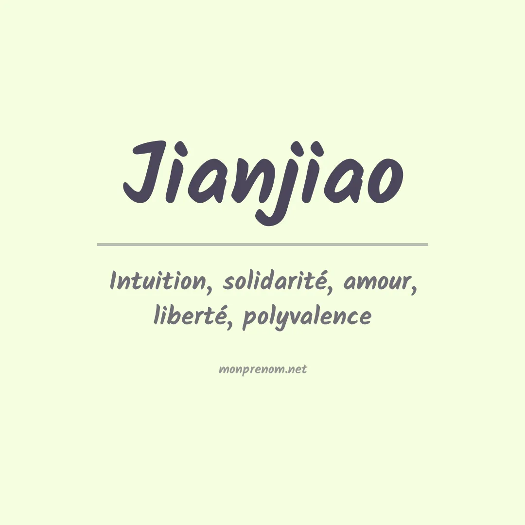 Signification du Prénom Jianjiao