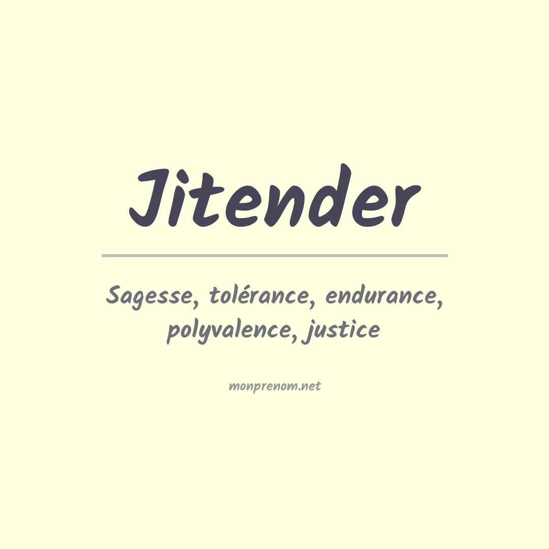 Signification du Prénom Jitender