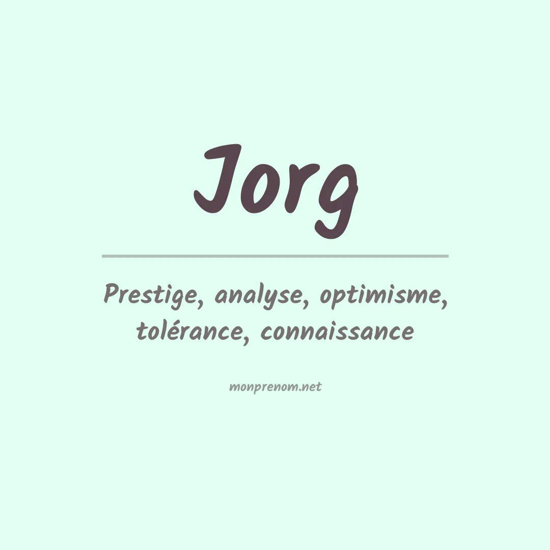 Signification du Prénom Jorg
