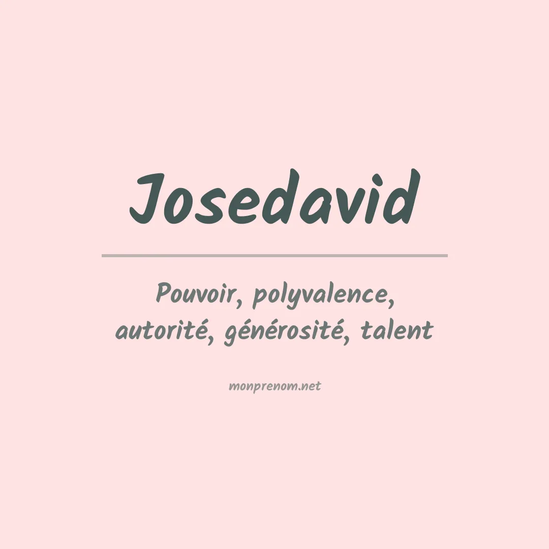 Signification du Prénom Josedavid