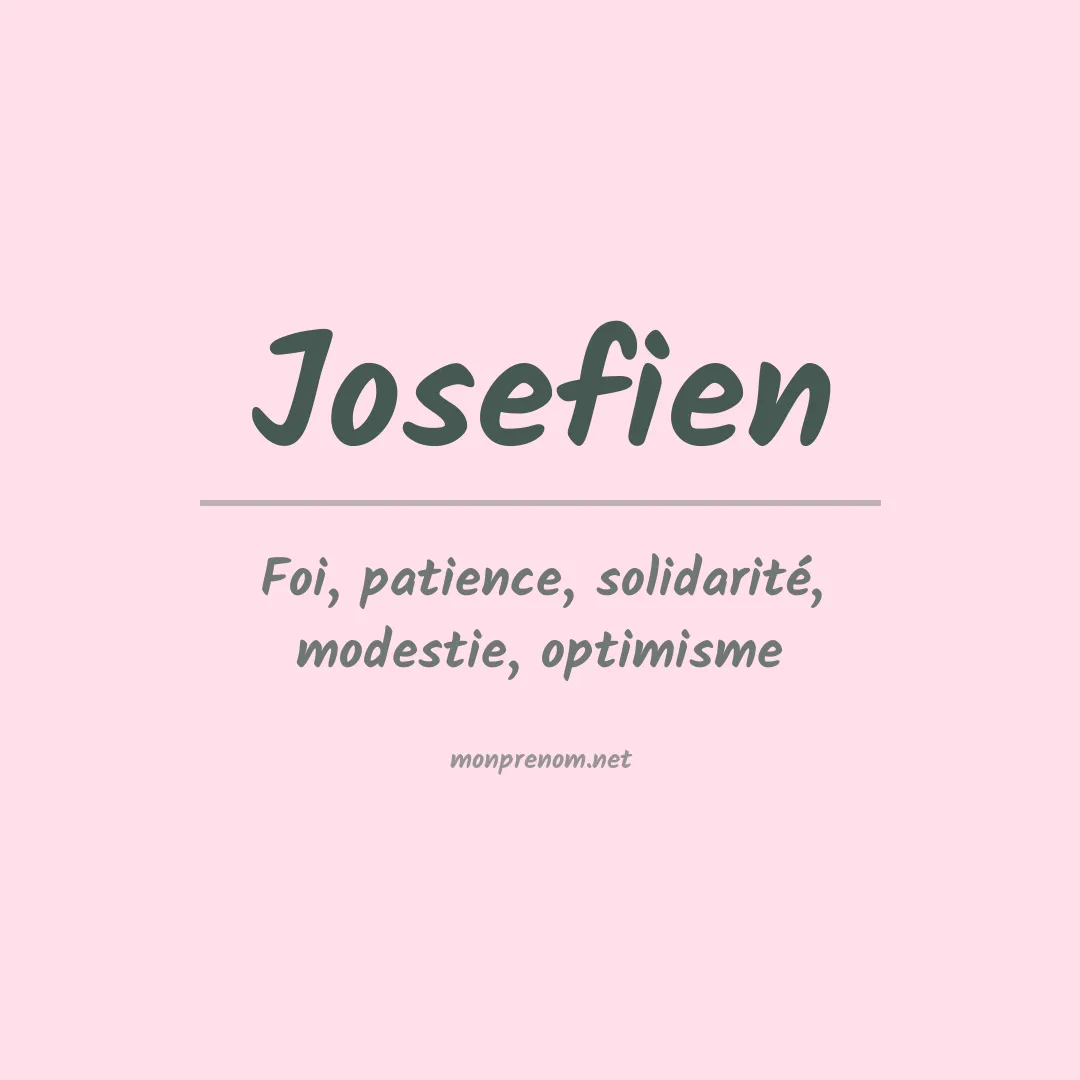 Signification du Prénom Josefien