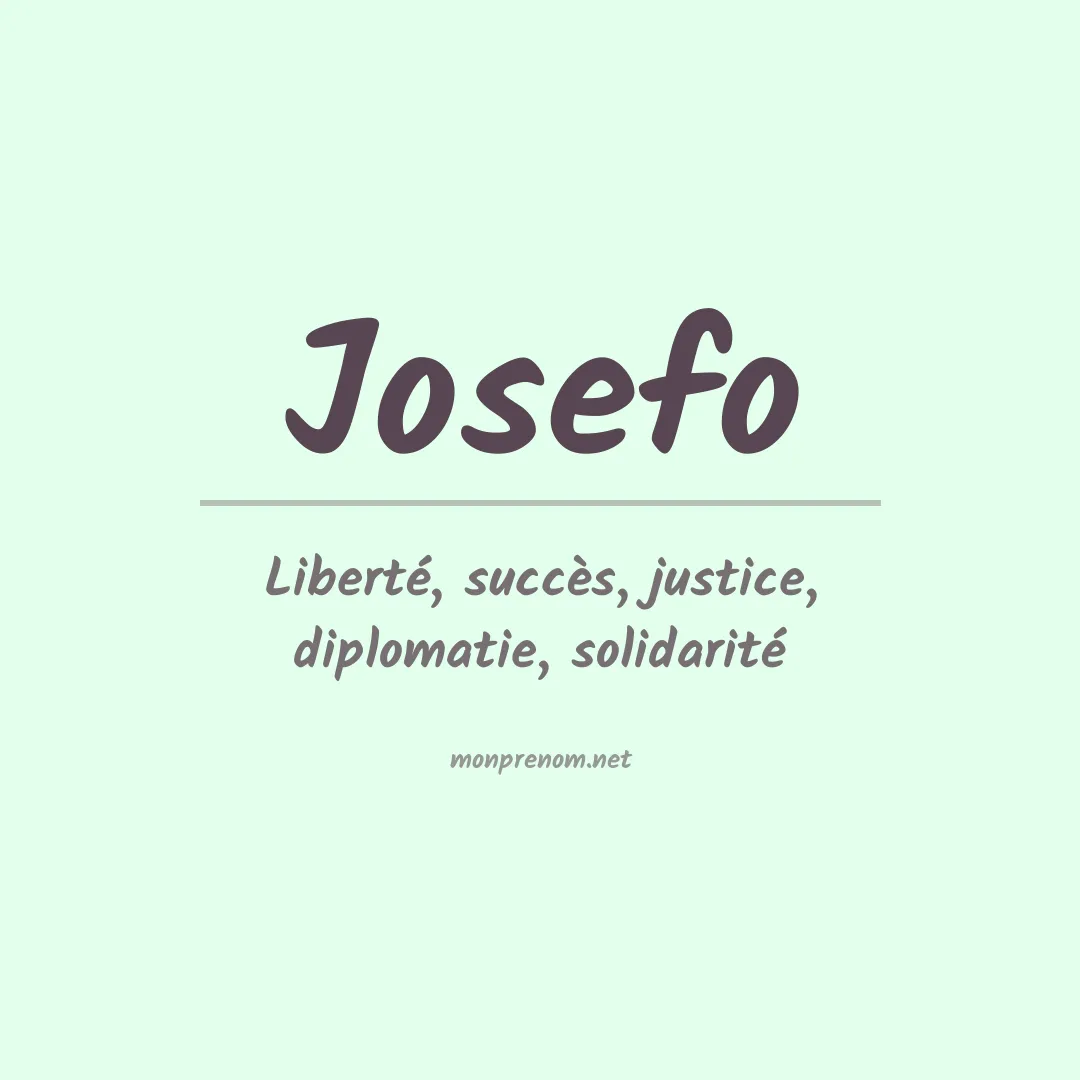 Signification du Prénom Josefo