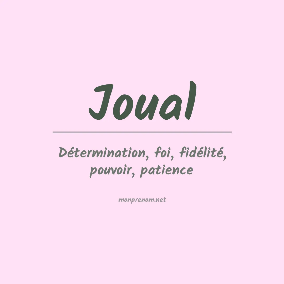 Signification du Prénom Joual