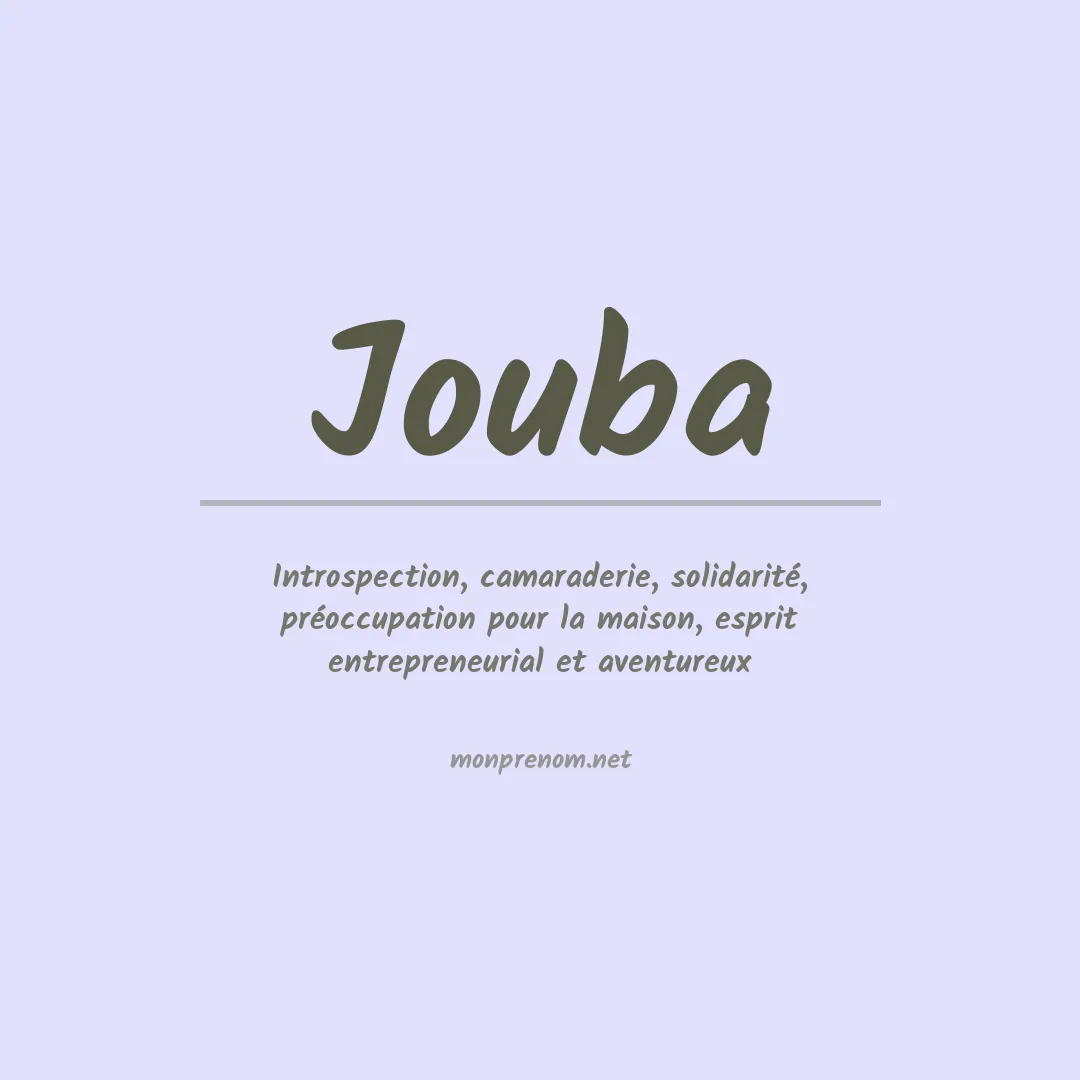 Signification du Prénom Jouba