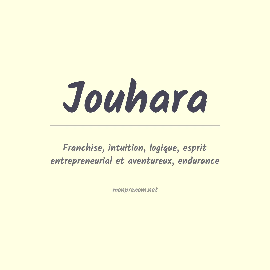 Signification du Prénom Jouhara