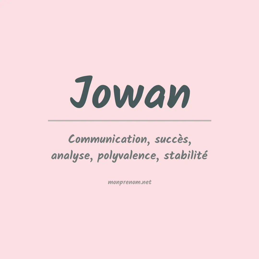 Signification du Prénom Jowan