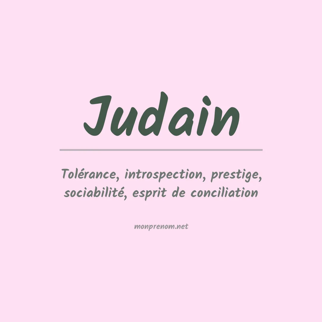 Signification du Prénom Judain