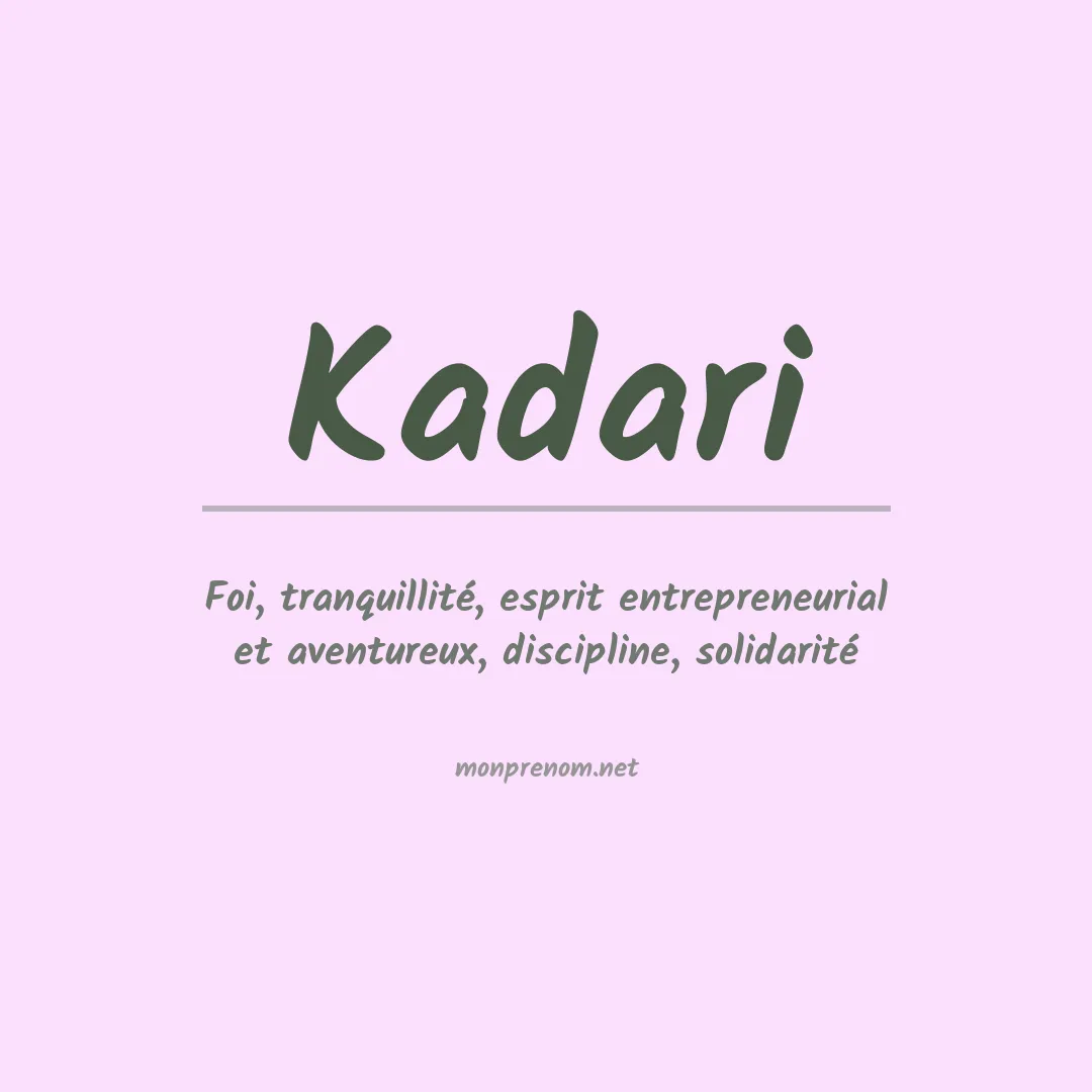 Signification du Prénom Kadari