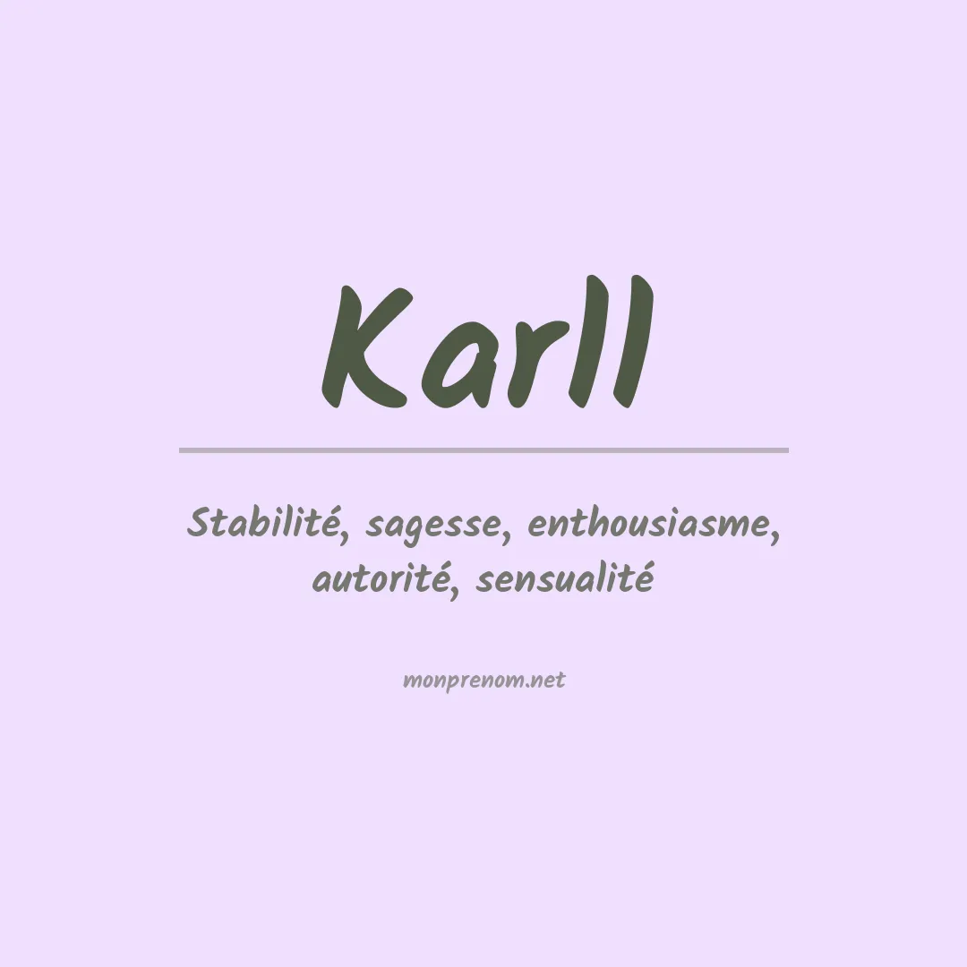 Signification du Prénom Karll