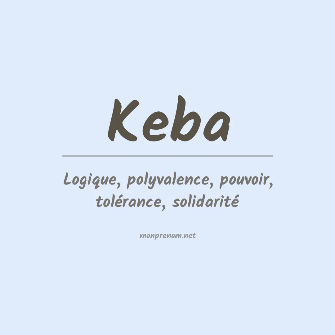 Signification du Prénom Keba
