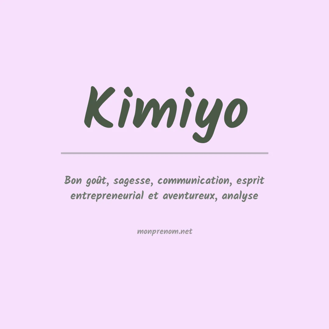 Signification du Prénom Kimiyo