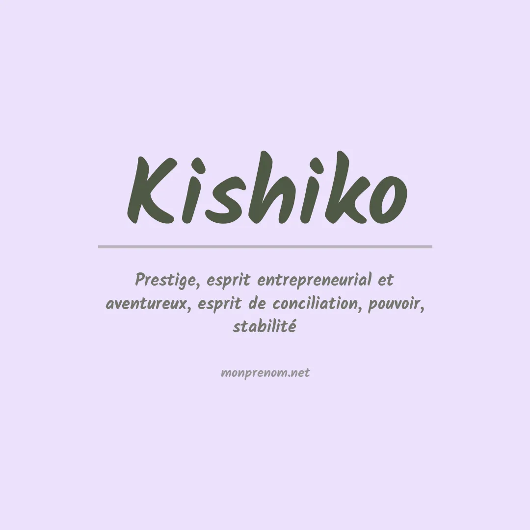 Signification du Prénom Kishiko