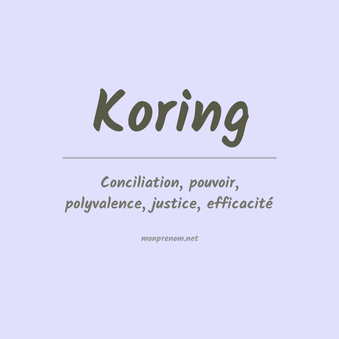 Signification du Prénom Koring