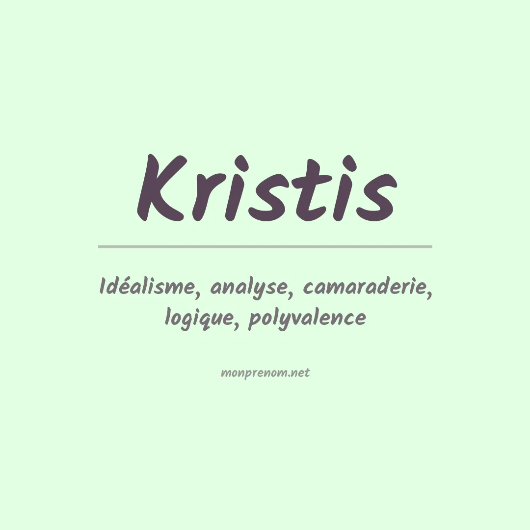 Signification du Prénom Kristis