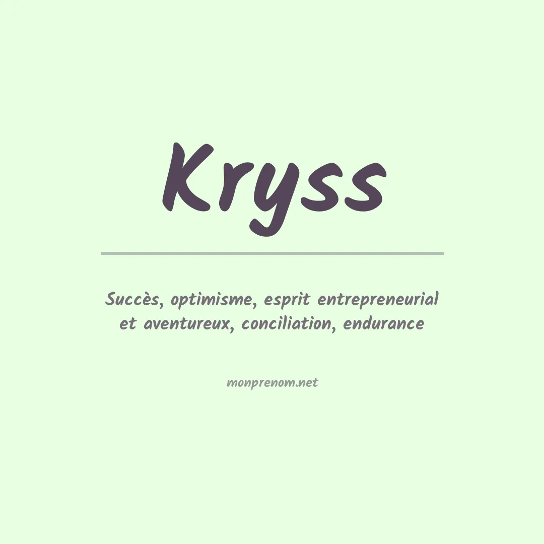 Signification du Prénom Kryss