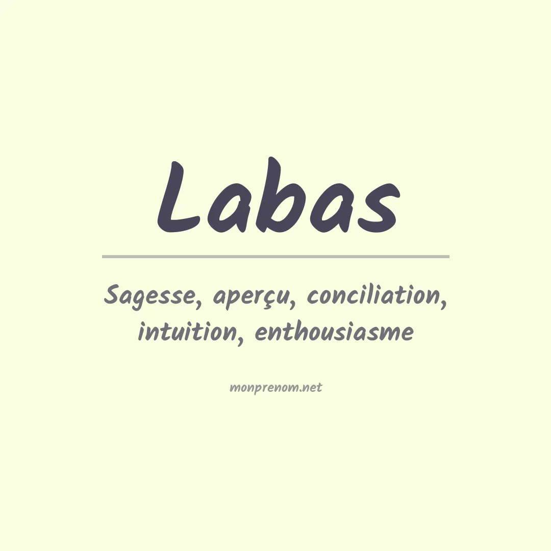 Signification du Prénom Labas