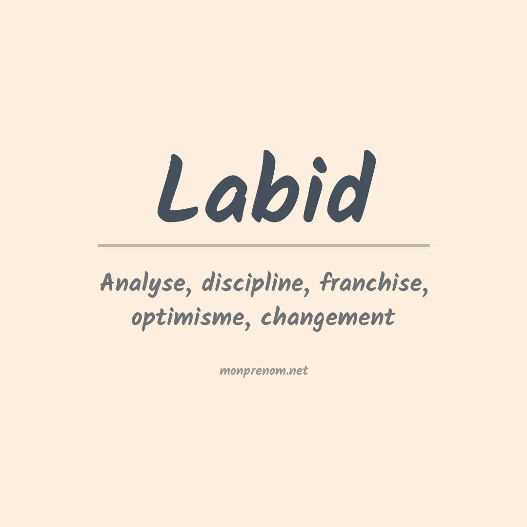 Signification du Prénom Labid