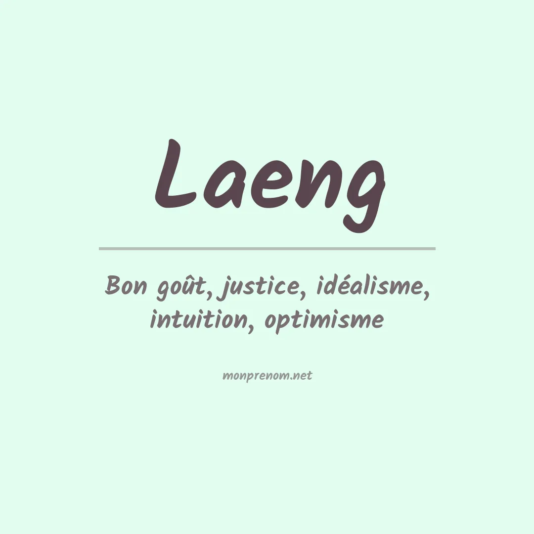 Signification du Prénom Laeng