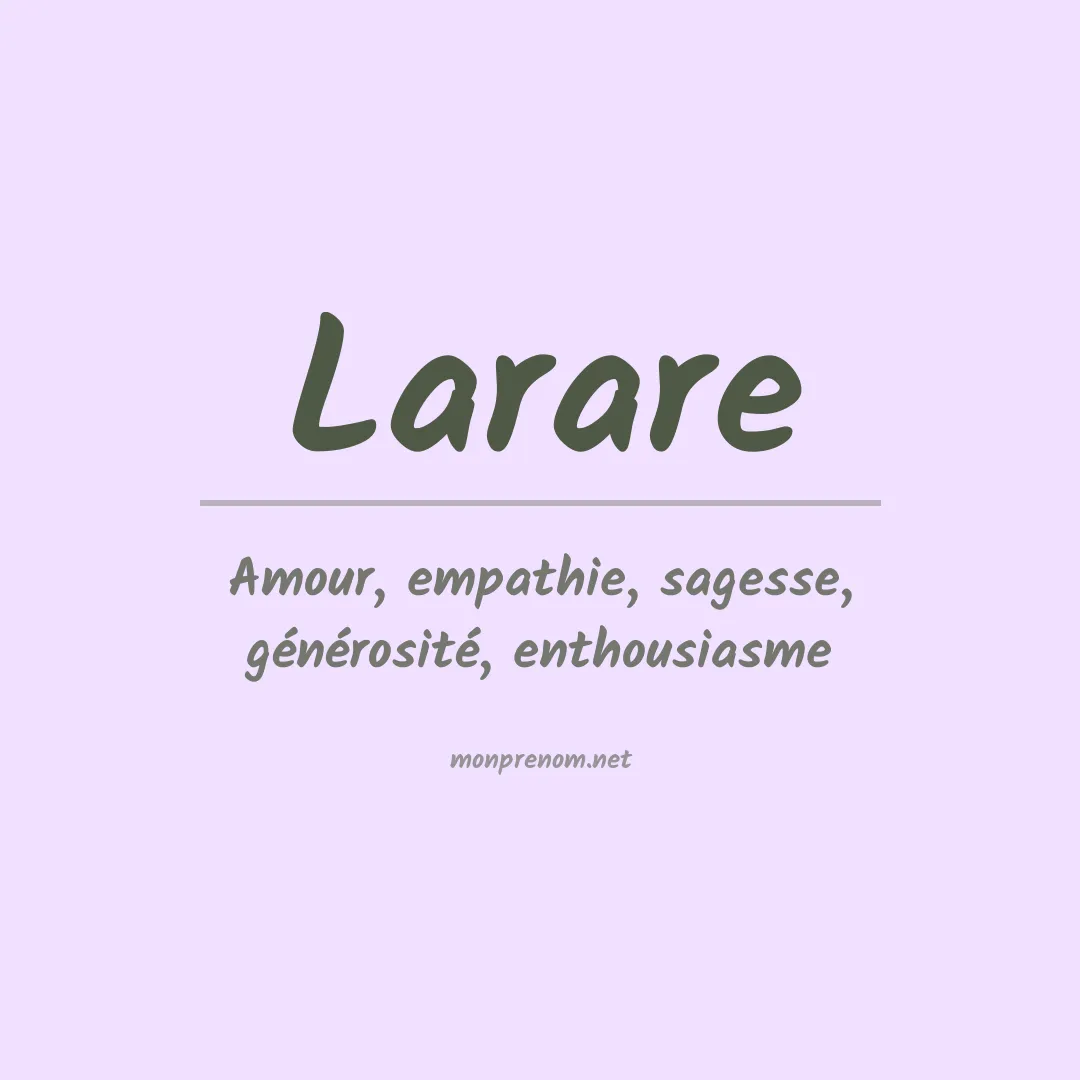 Signification du Prénom Larare