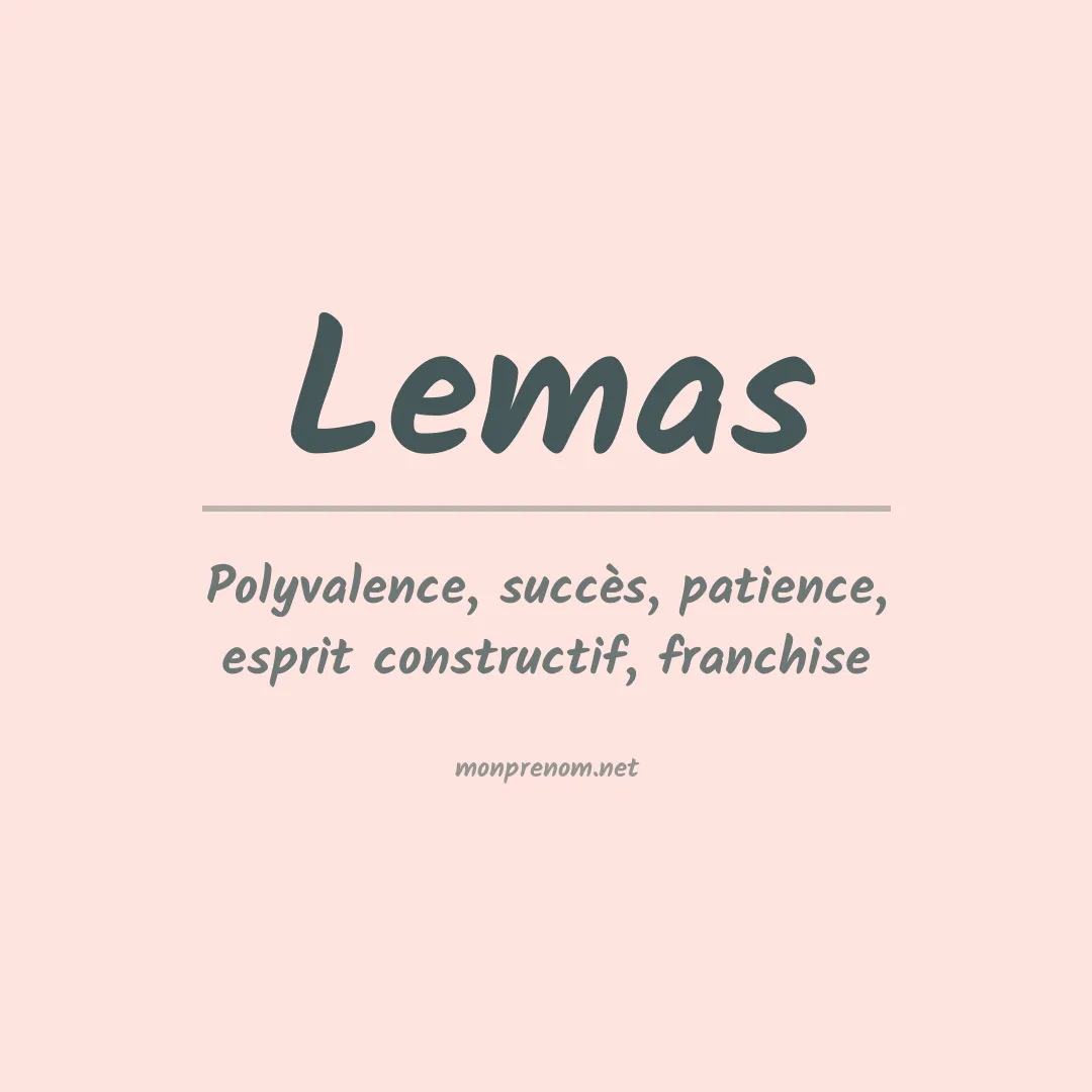 Signification du Prénom Lemas