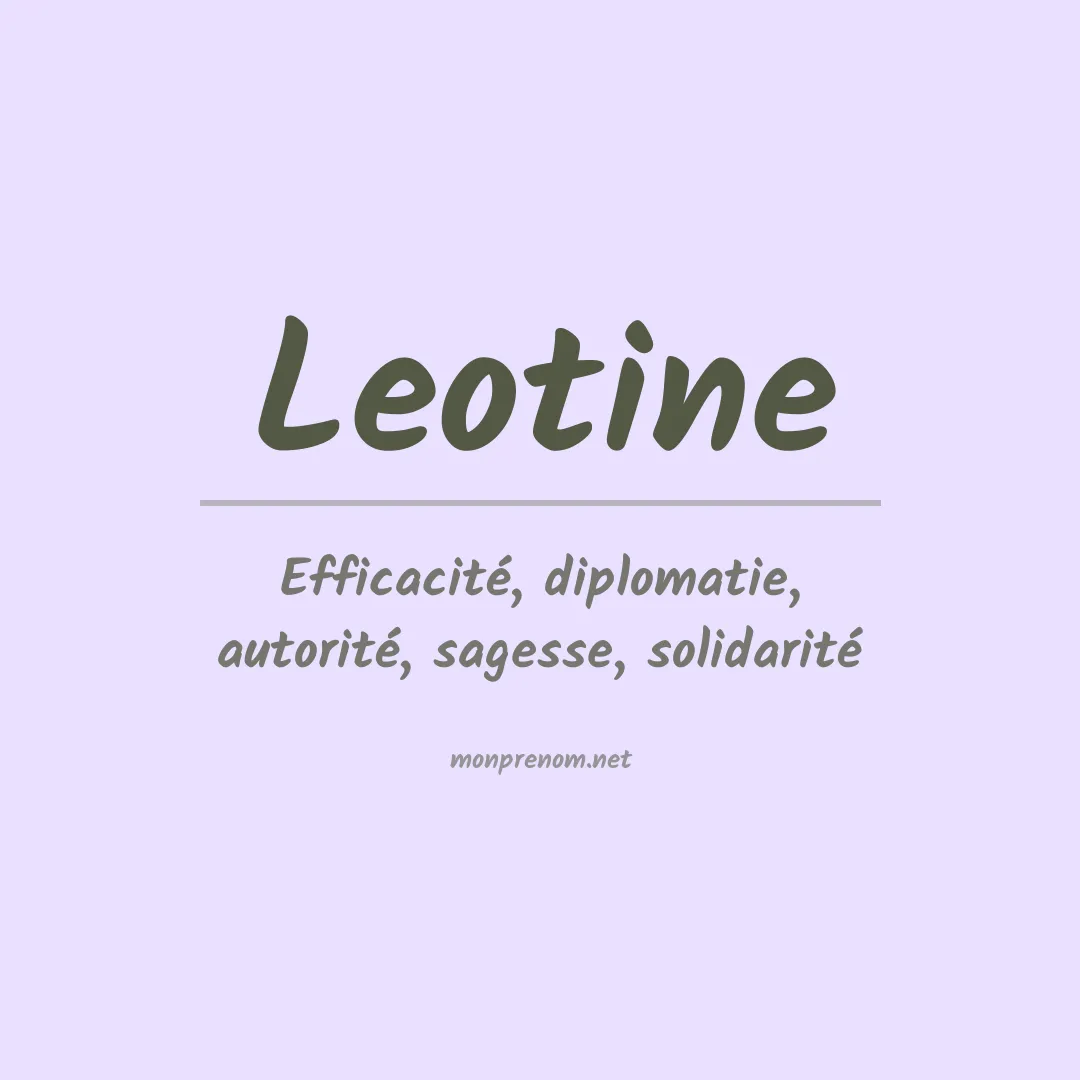 Signification du Prénom Leotine