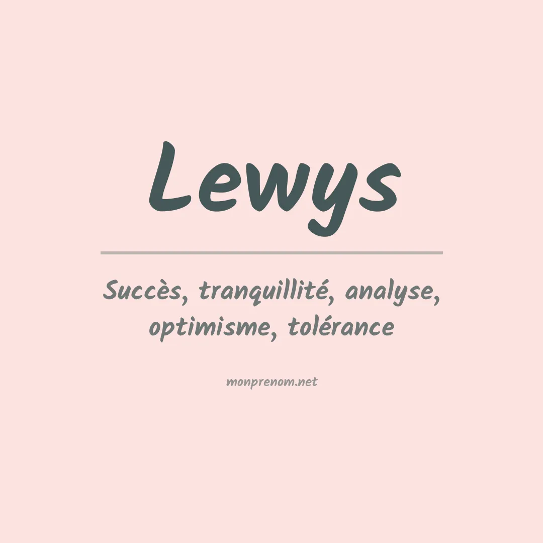 Signification du Prénom Lewys