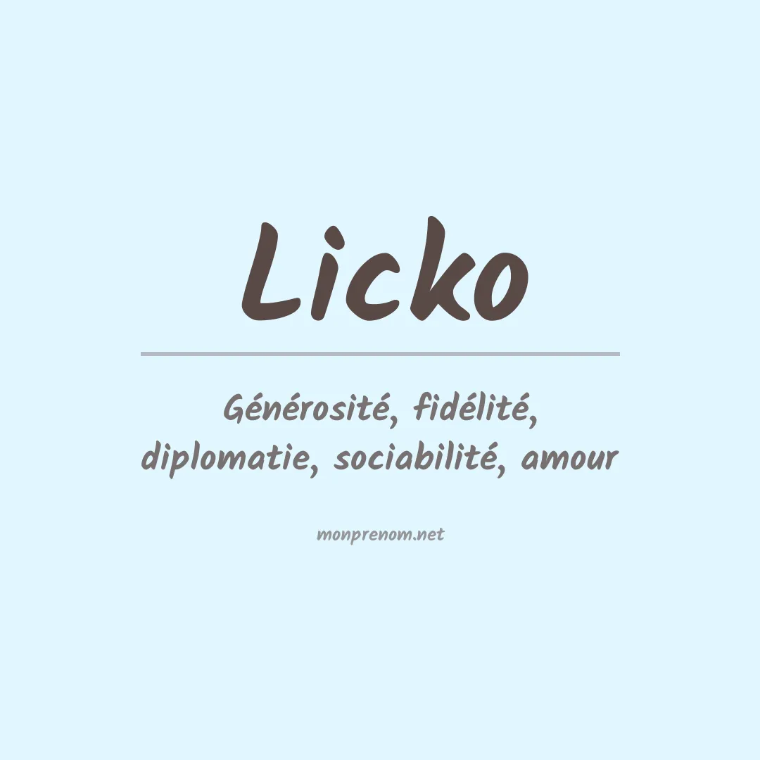 Signification du Prénom Licko