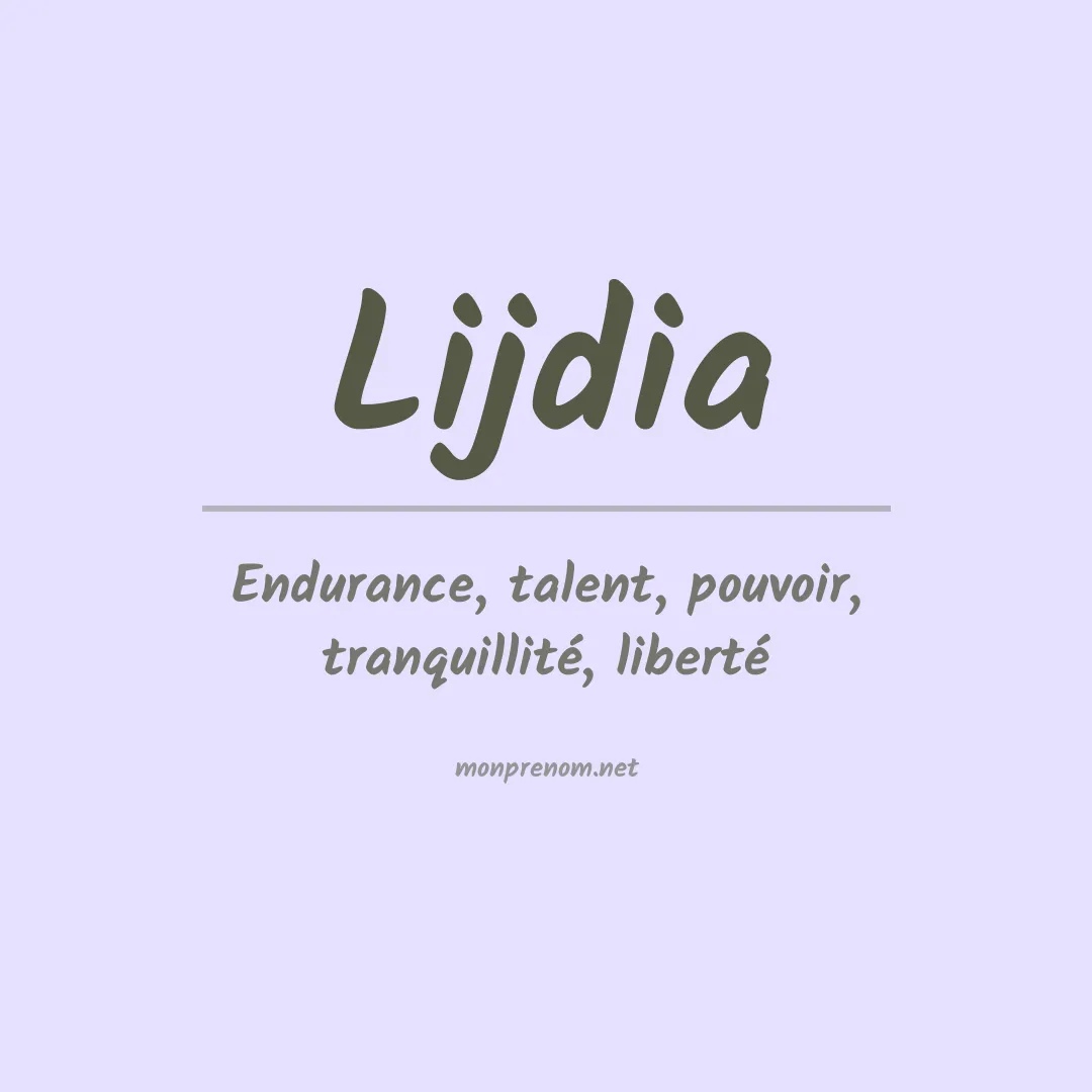 Signification du Prénom Lijdia
