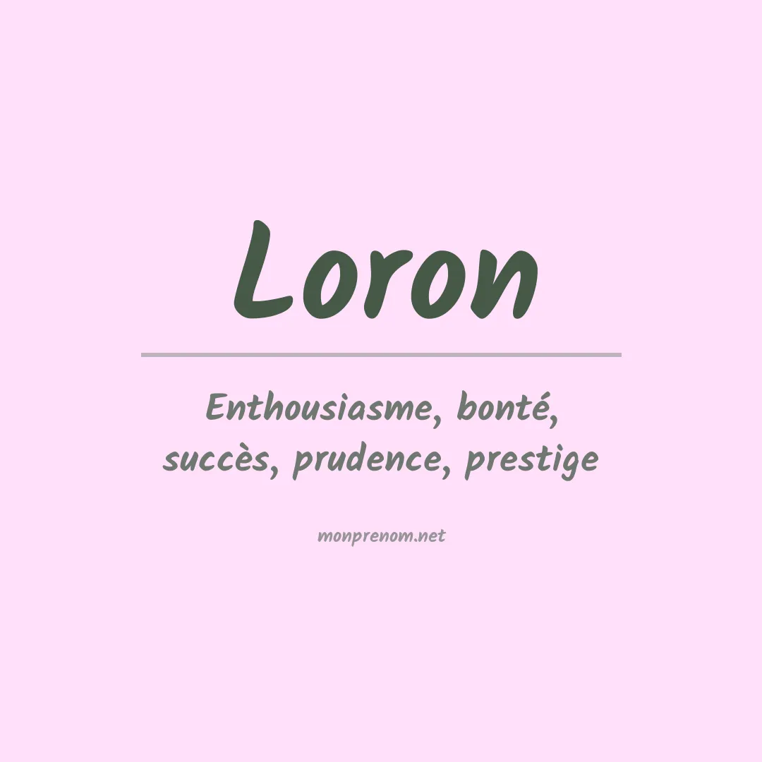 Signification du Prénom Loron