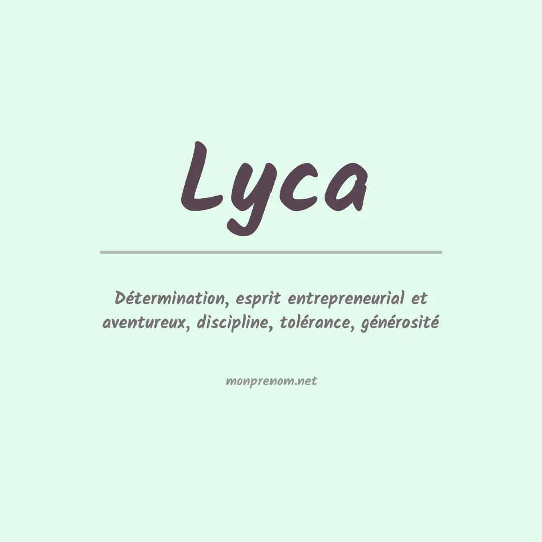 Signification du Prénom Lyca