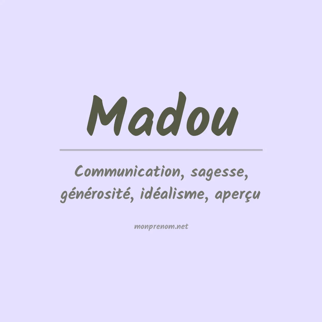 Signification du Prénom Madou