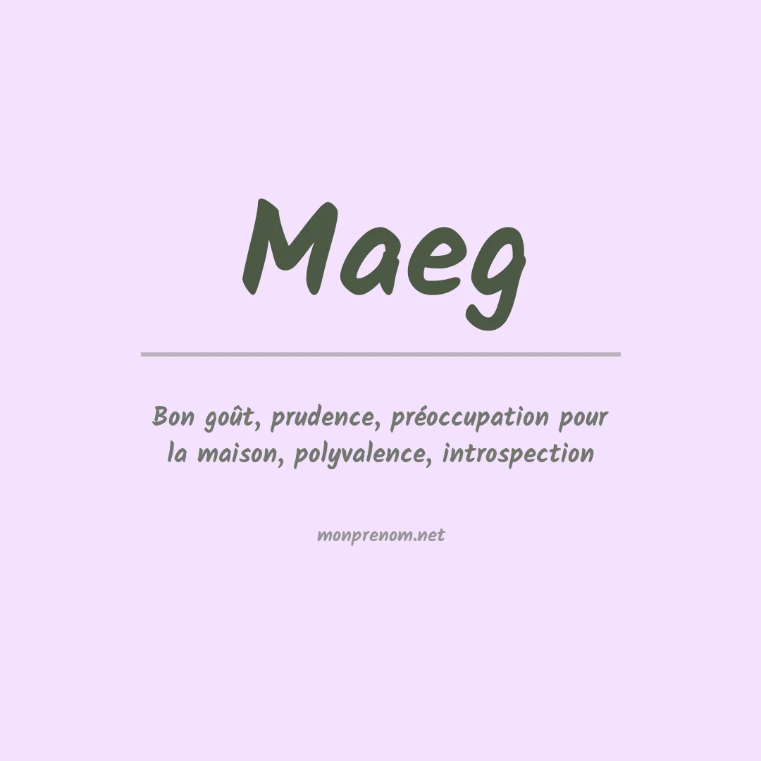 Signification du Prénom Maeg
