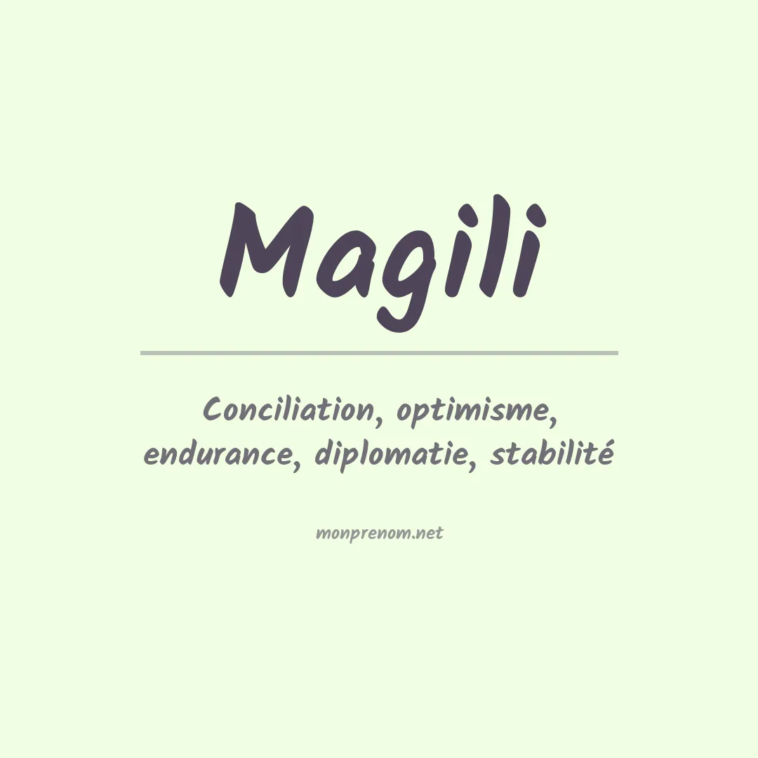 Signification du Prénom Magili
