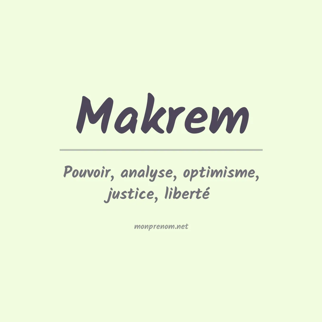 Signification du Prénom Makrem