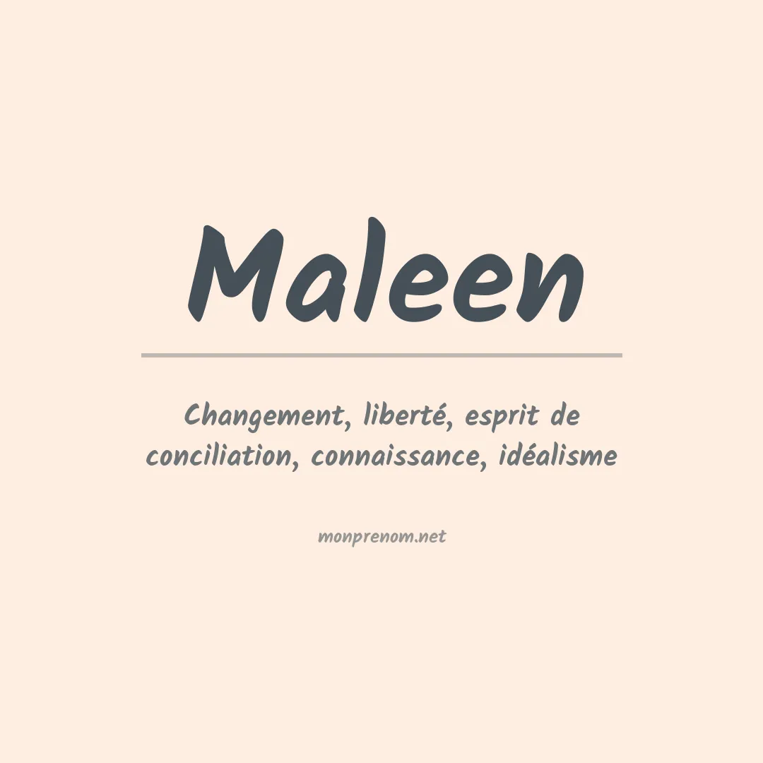 Signification du Prénom Maleen