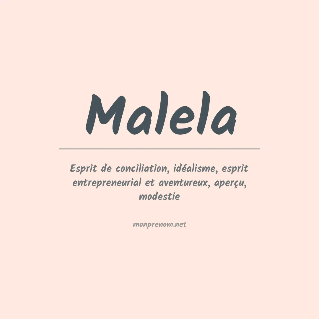 Signification du Prénom Malela