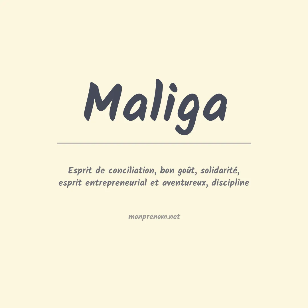 Signification du Prénom Maliga