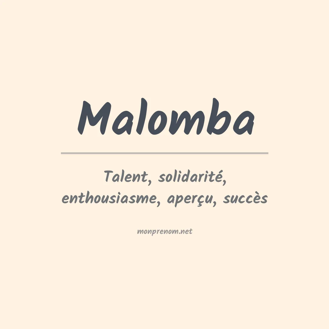 Signification du Prénom Malomba