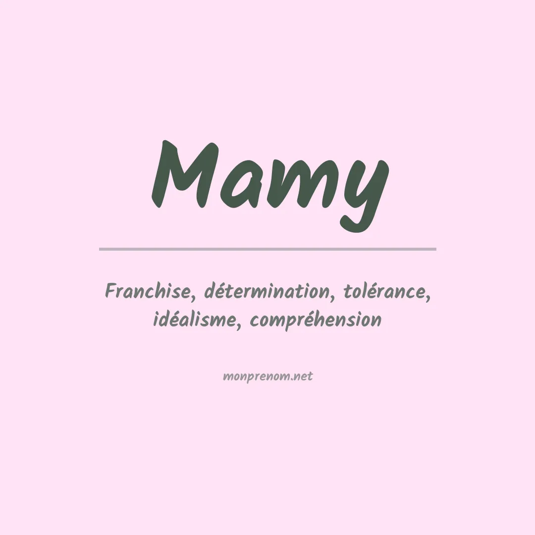 Signification du Prénom Mamy