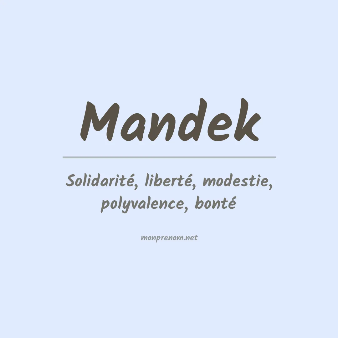 Signification du Prénom Mandek