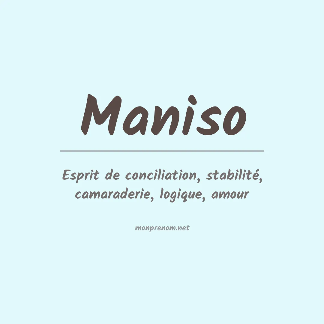 Signification du Prénom Maniso