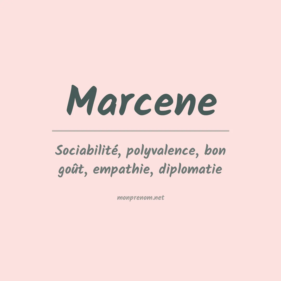 Signification du Prénom Marcene