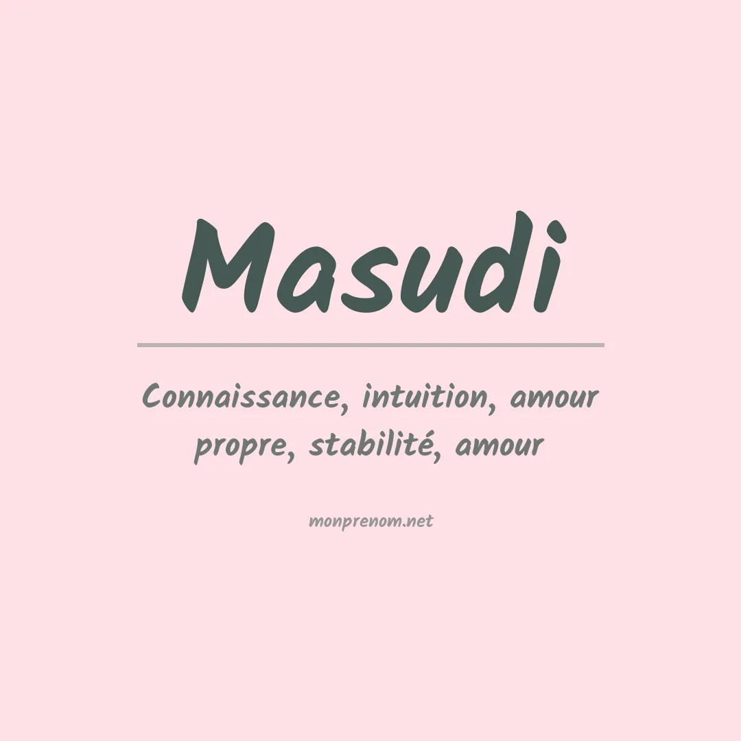 Signification du Prénom Masudi