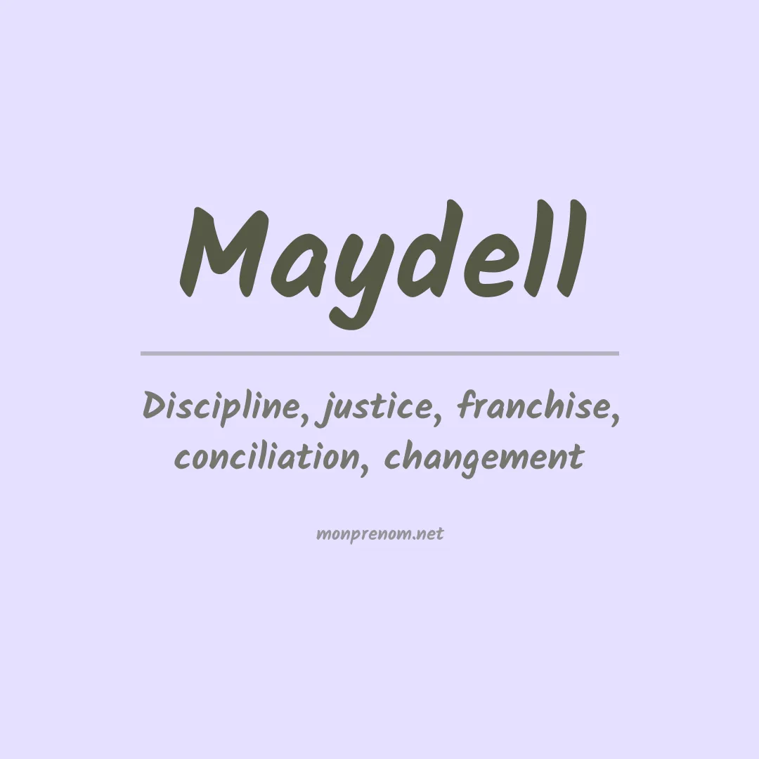 Signification du Prénom Maydell