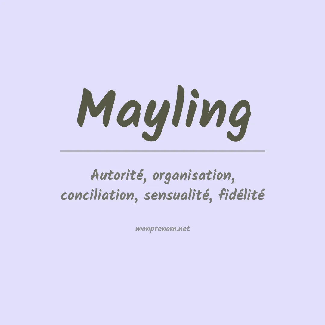 Signification du Prénom Mayling