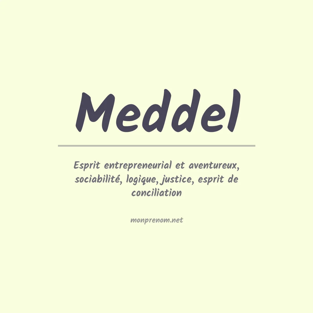 Signification du Prénom Meddel