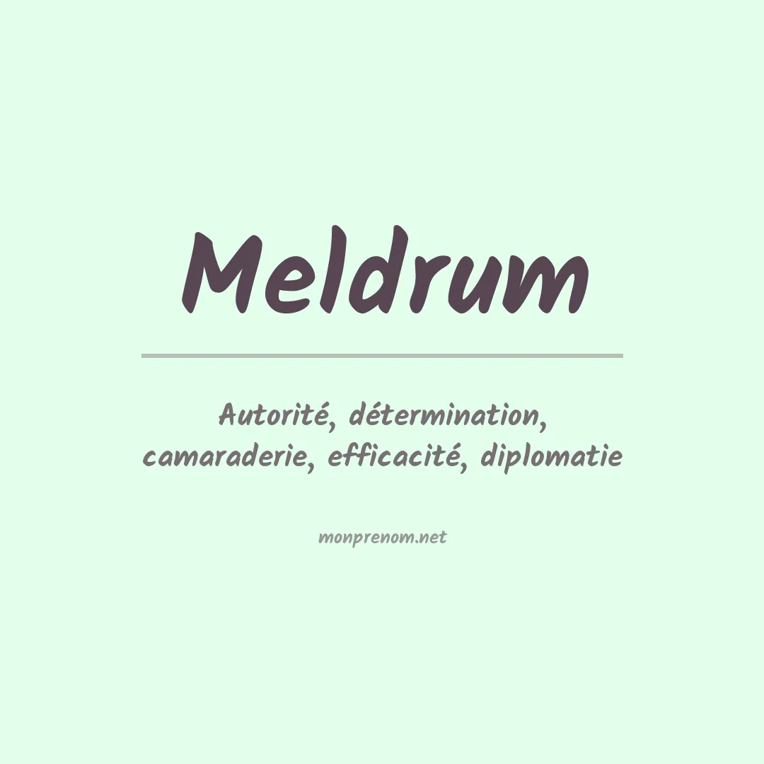 Signification du Prénom Meldrum