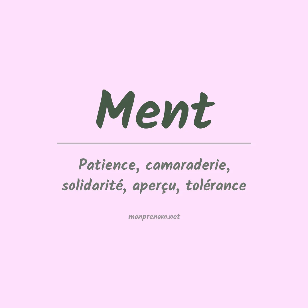 Signification du Prénom Ment