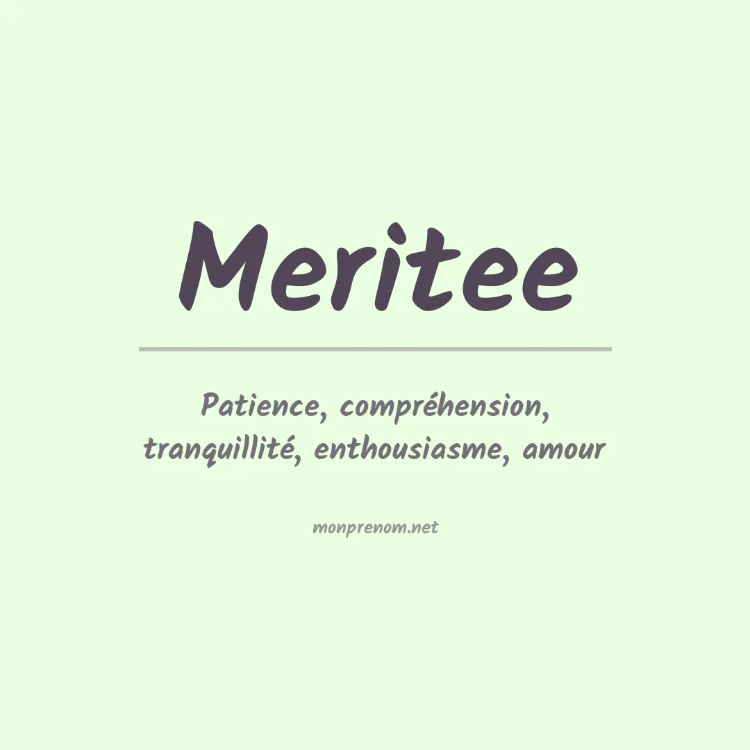 Signification du Prénom Meritee